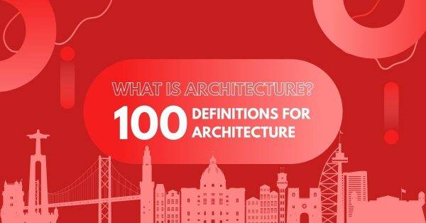What is Architecture - 100 Definition of Architecture - PISA - Papni ...